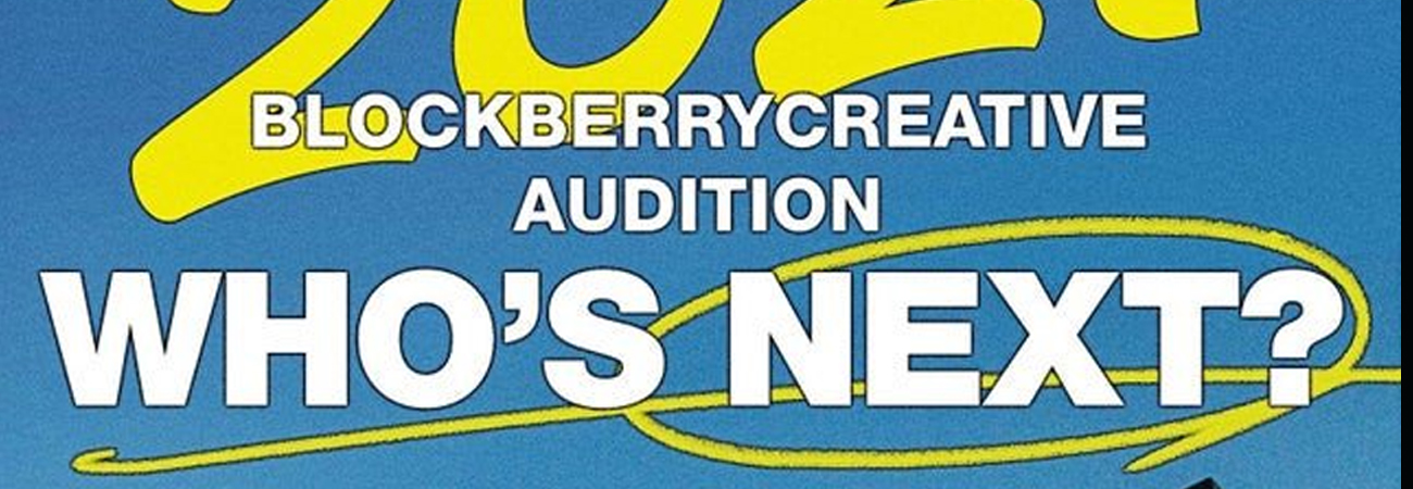 Blockberry Creative abre audiciones para la siguiente generación del ...