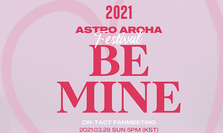 Revelan fecha y precios para el fan meeting ‘2021 ASTRO AROHA Festival ...